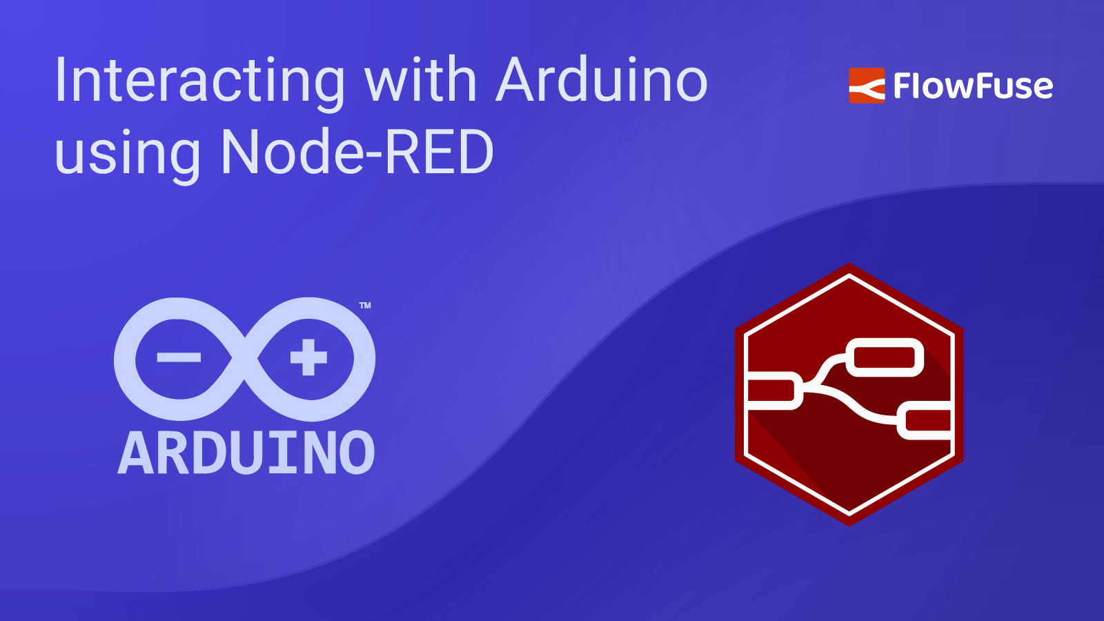 Interacting with Arduino using Node-RED • FlowFuse