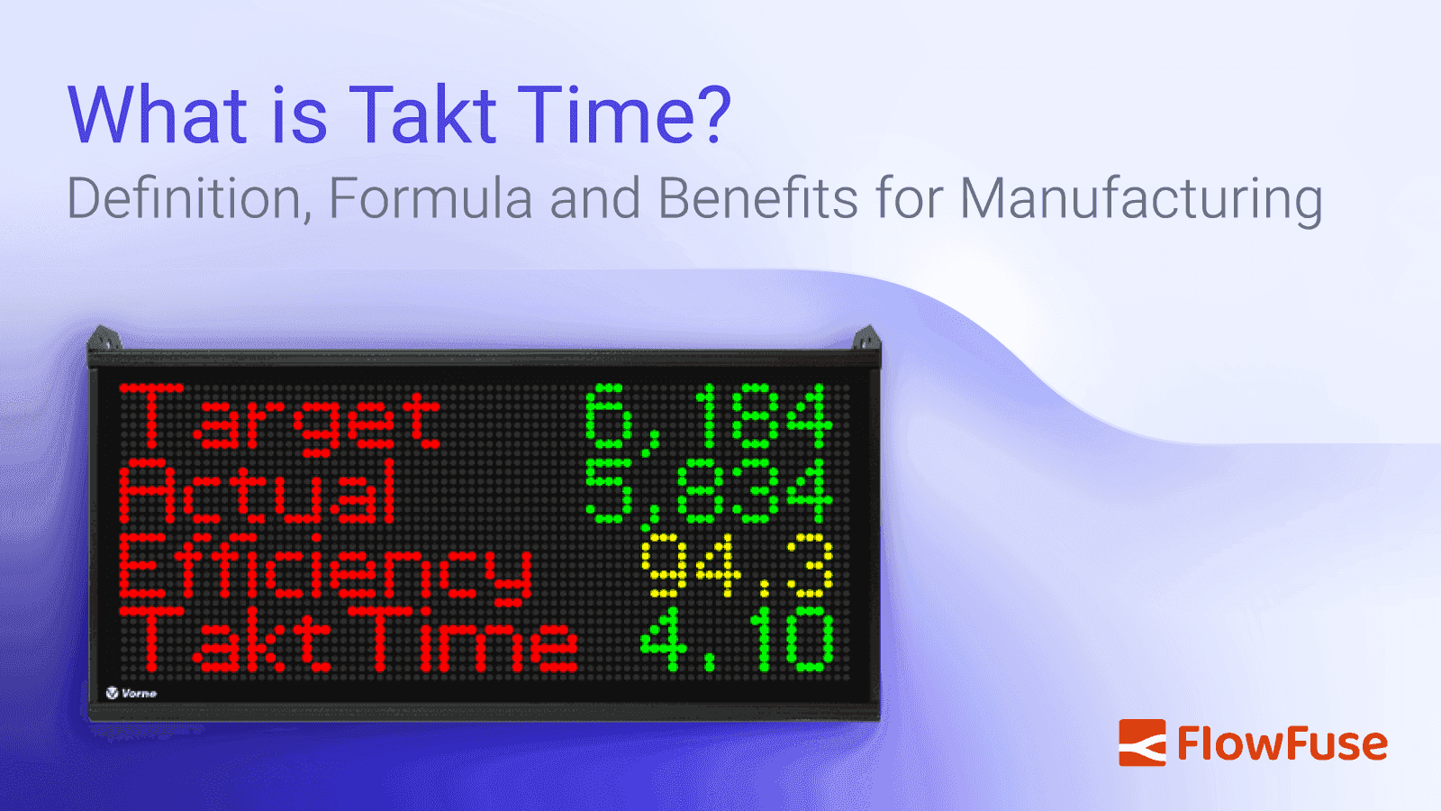 What is Takt Time: Formula, Calculation, and Benefits with FlowFuse ...