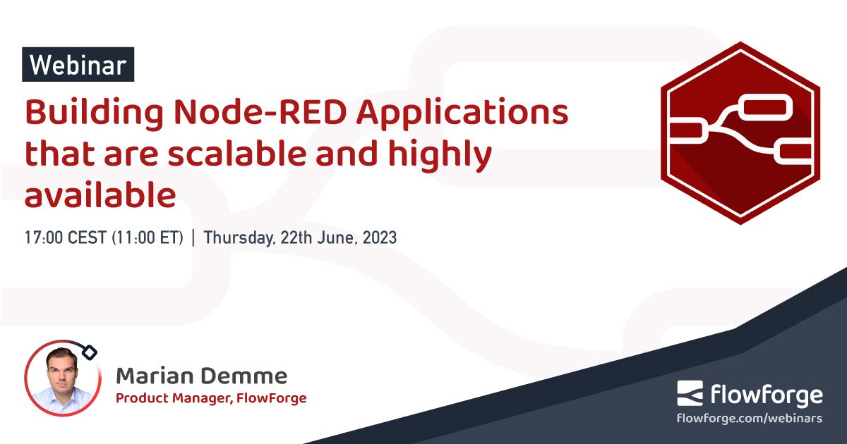 Building Node Red Applications For Scalability And High Availability • Flowfuse