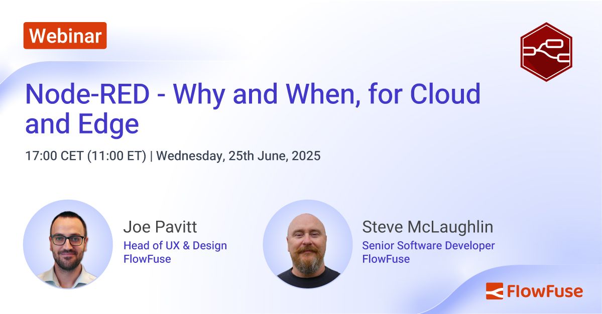 Node-RED - Why and When, for Cloud and Edge • FlowFuse